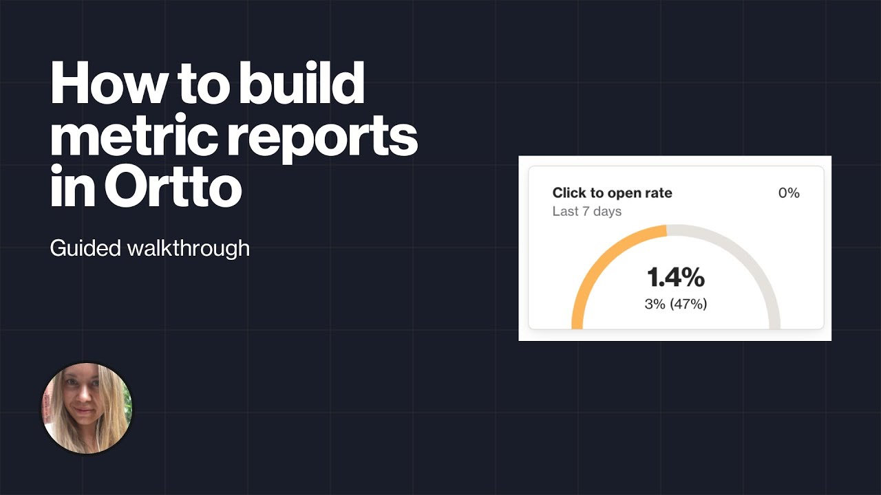 How to build metric reports in Ortto - YouTube