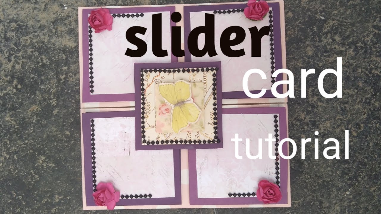 Handmade slider card/birthday card/card tutorial/explosion box cards ...