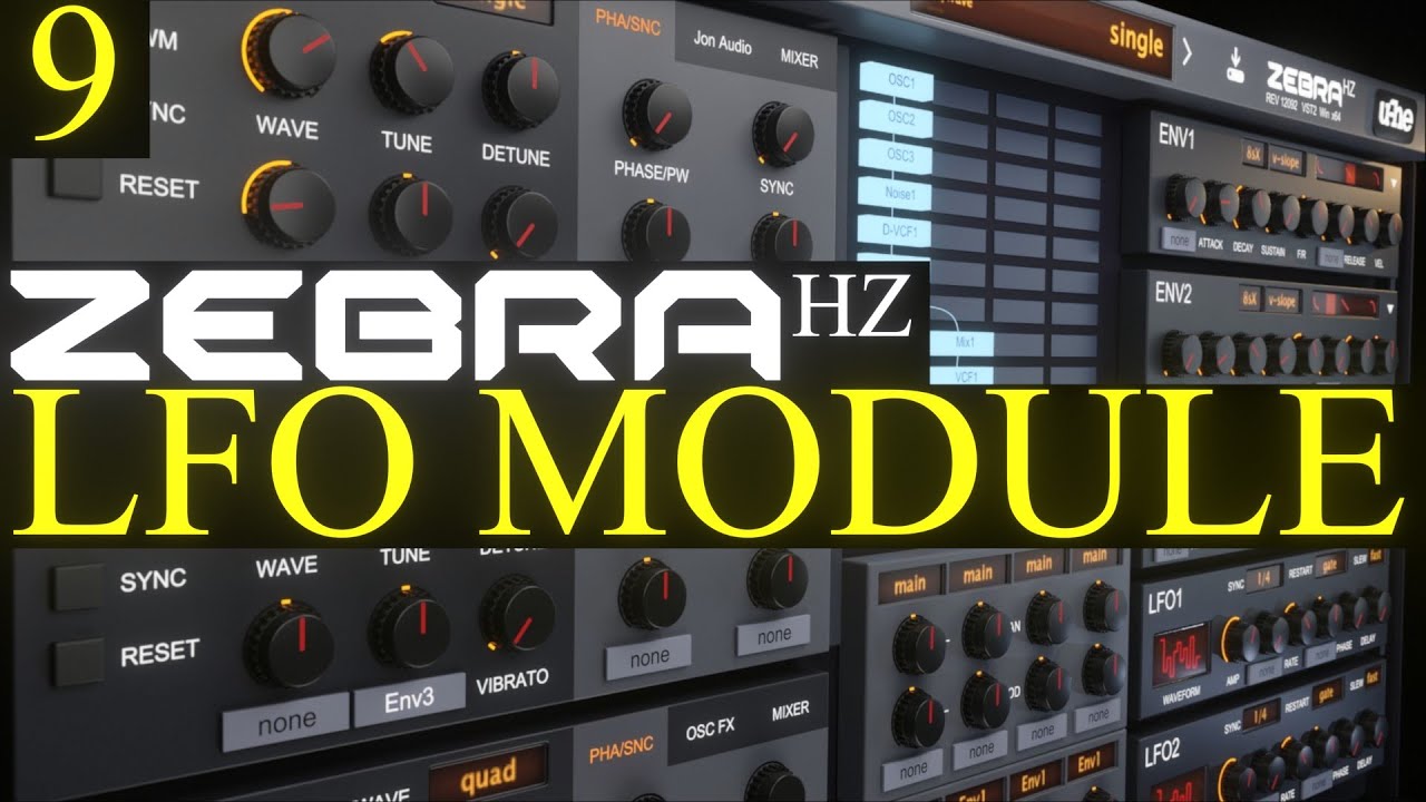 LFO Module Zebra HZ Tutorial Lesson 9 - YouTube