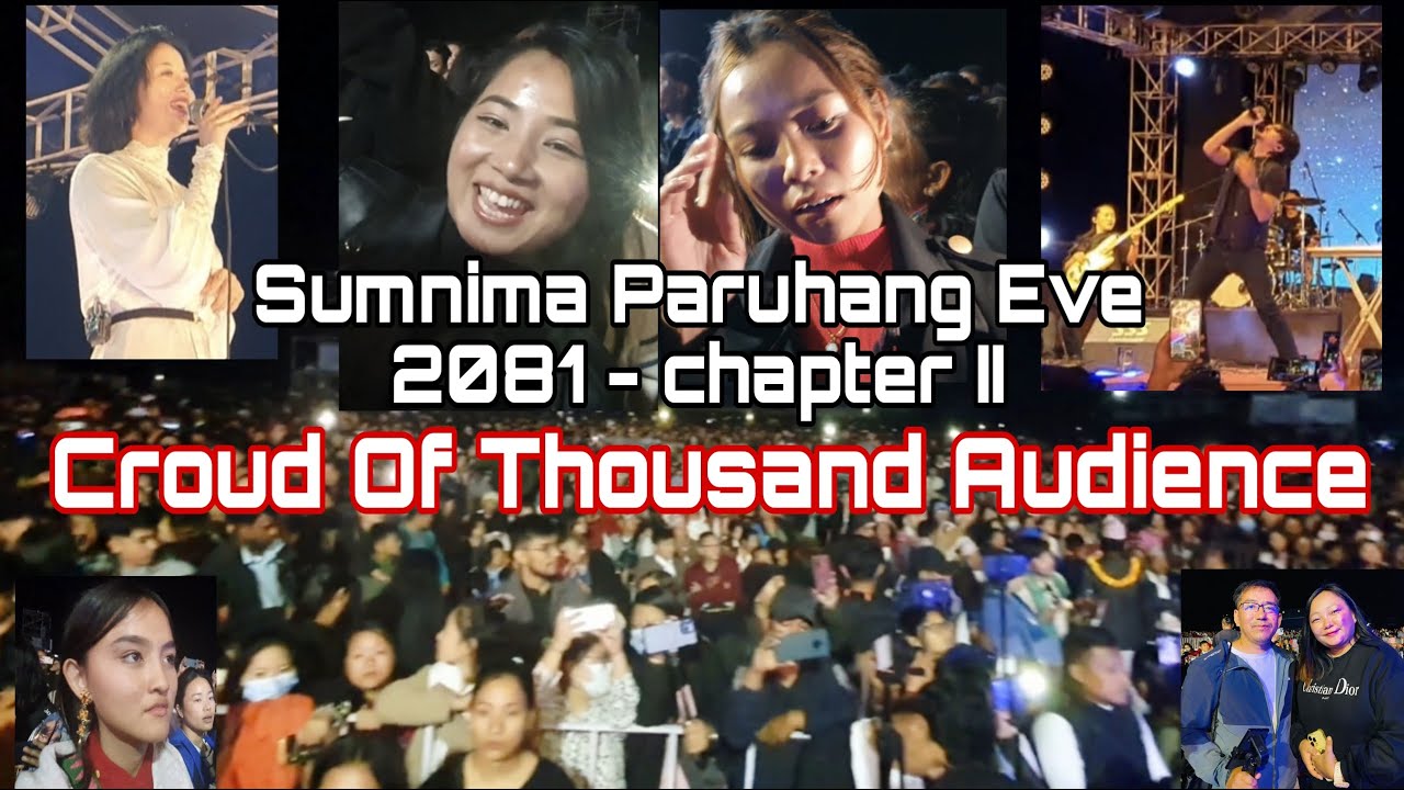 Historical Sumnima Paruhang Eve 2081 Chapter-II Croud of thousands ...