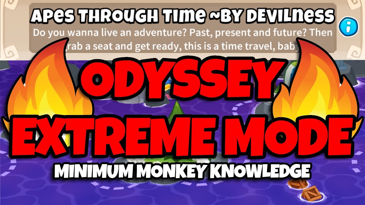 BTD6 Odyssey || 🔥Extreme Mode Guide🔥 || Minimum Monkey Knowledge (Apes ...