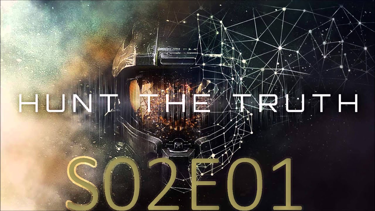 Hunt The Truth Season 2 E01 "THE ONLY DELIVERABLE" [HALO] - YouTube