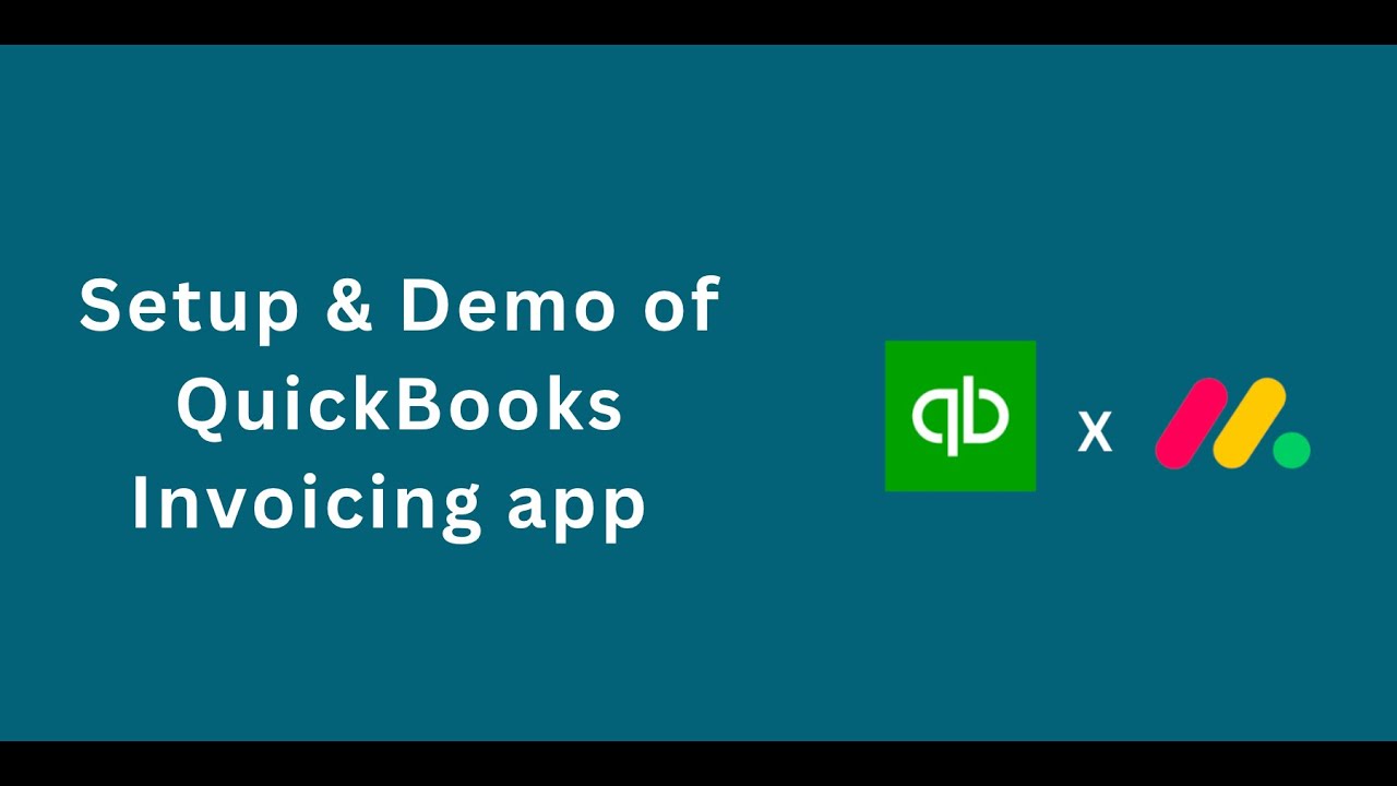 QuickBooks & monday.com Invoicing App Demo | Streamline Your Billing ...