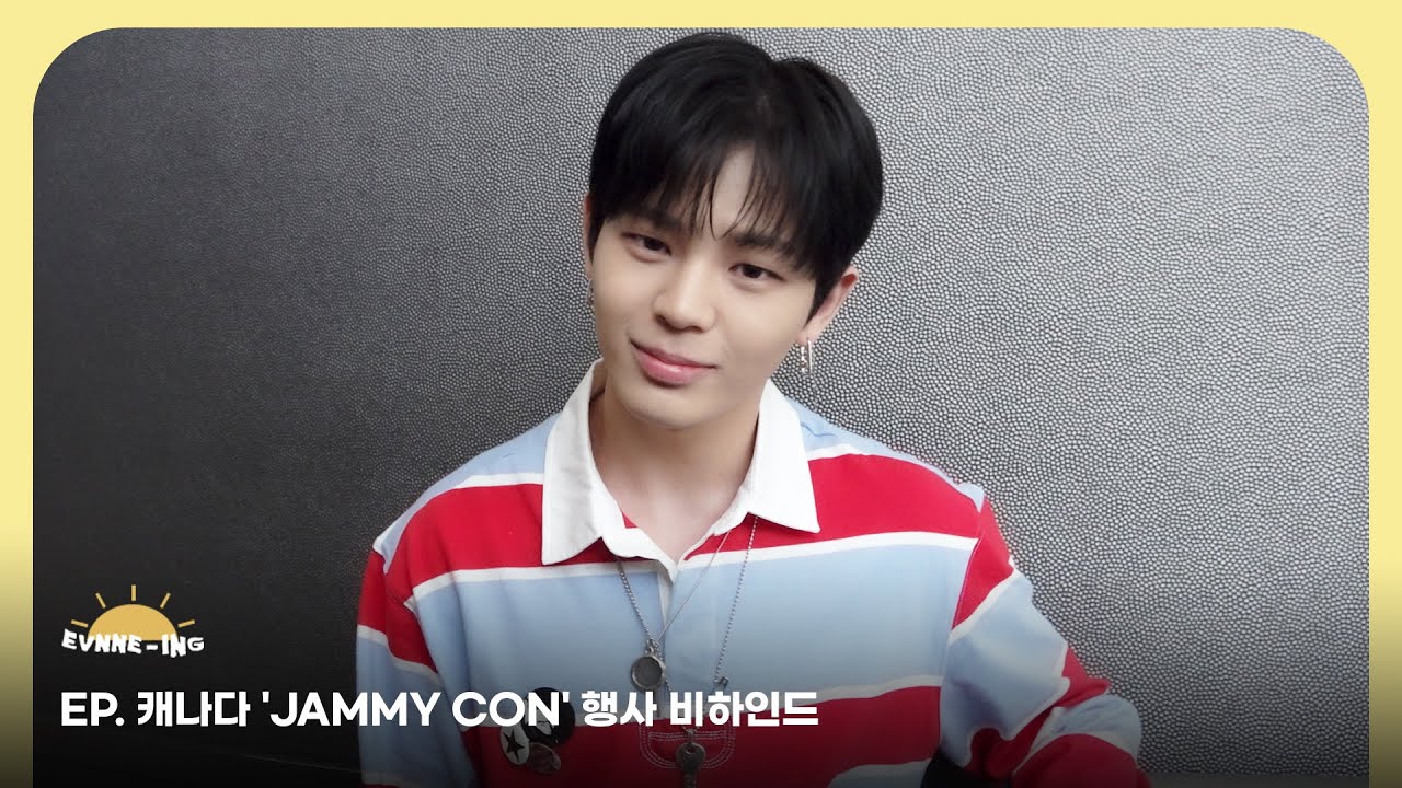 EVNNE (이븐) 캐나다 'JAMMY CON' 행사 비하인드 | ENG/JPN/CHN | EVNNE-ING - YouTube