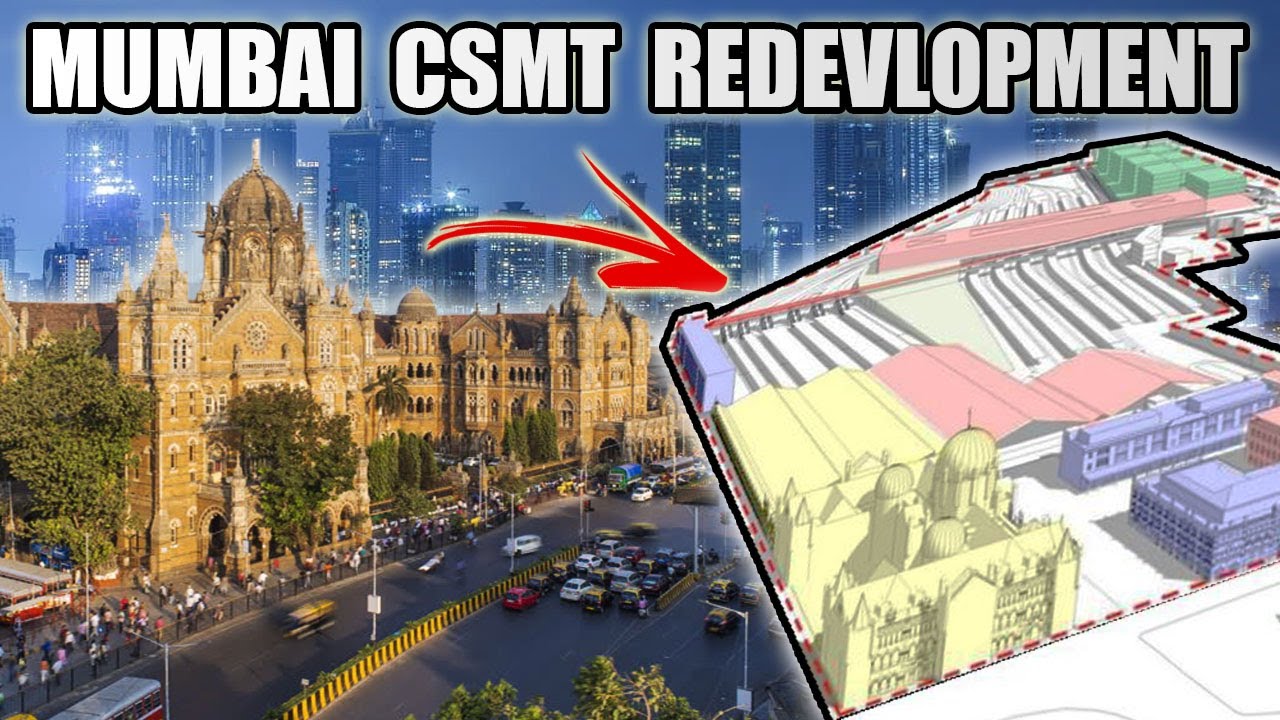 Mumbai CSMT Redevlopment Detailed Video || मुंबई सीएसएमटी पुनर्विकास ...