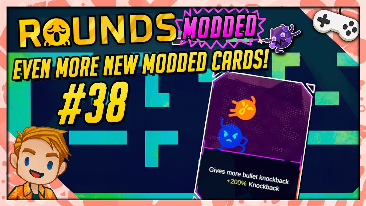 EVEN MORE NEW MODDED CARDS! | Let's Play ROUNDS | Part 38 - YouTube