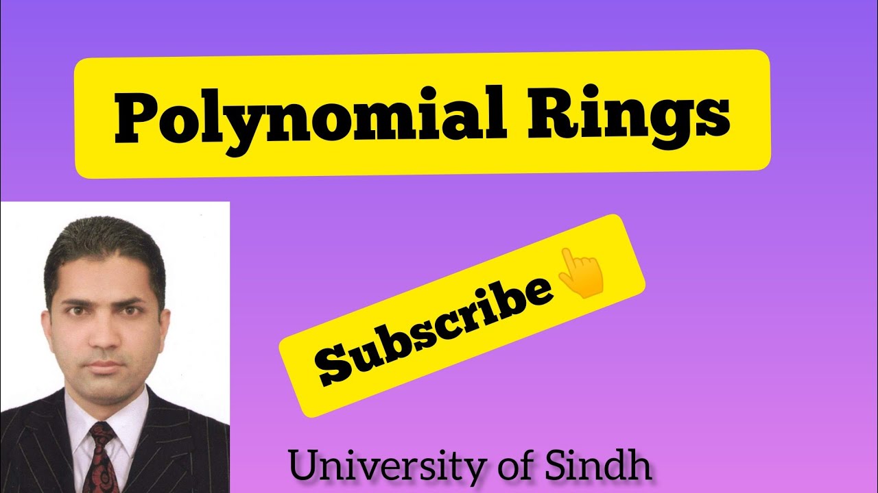 #Polynomial_ring#degreeOfAPolynomial Lecture 1. Polynomial Rings - YouTube