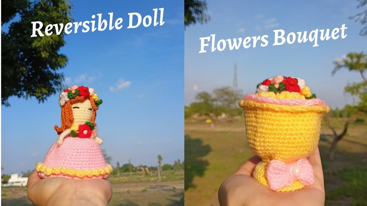 Crochet Reversible Doll Bouquet | Flowers Doll | Part 2 - YouTube