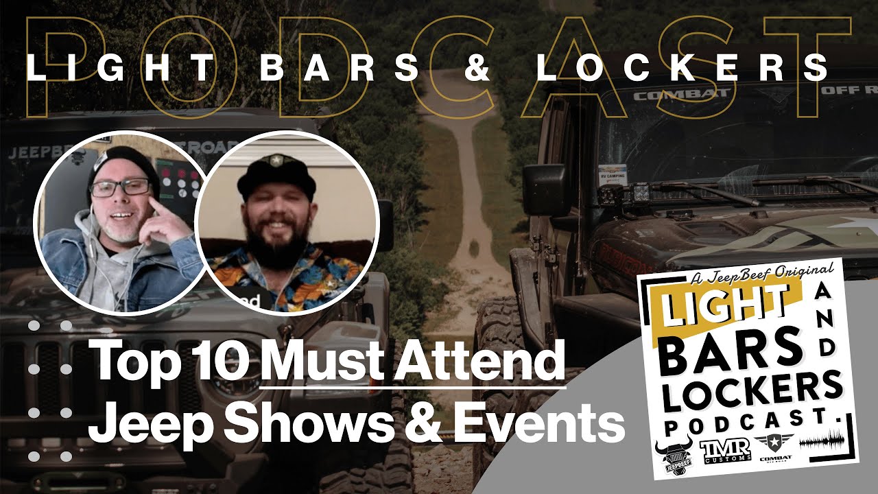 Top 10 Jeep Events & Shows To Attend in 2023 | Light Bars & Lockers ...