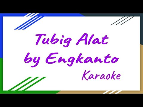 Tubig Alat - Engkanto Karaoke - YouTube