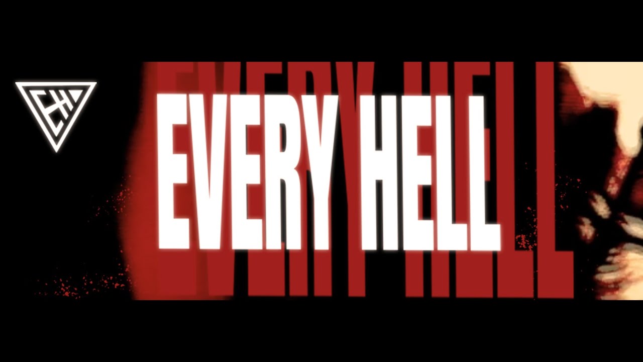 Every Hell - YouTube