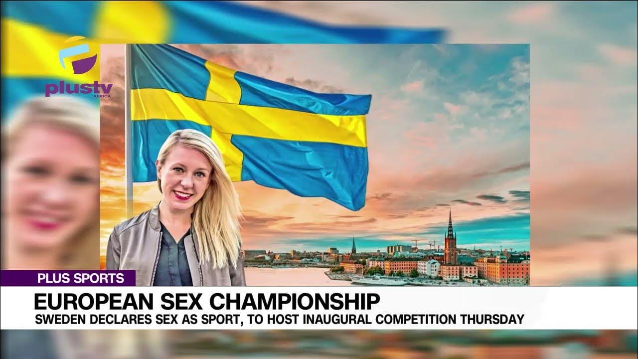 European Sex Championship Sweden Declares Sex As Sport To Host