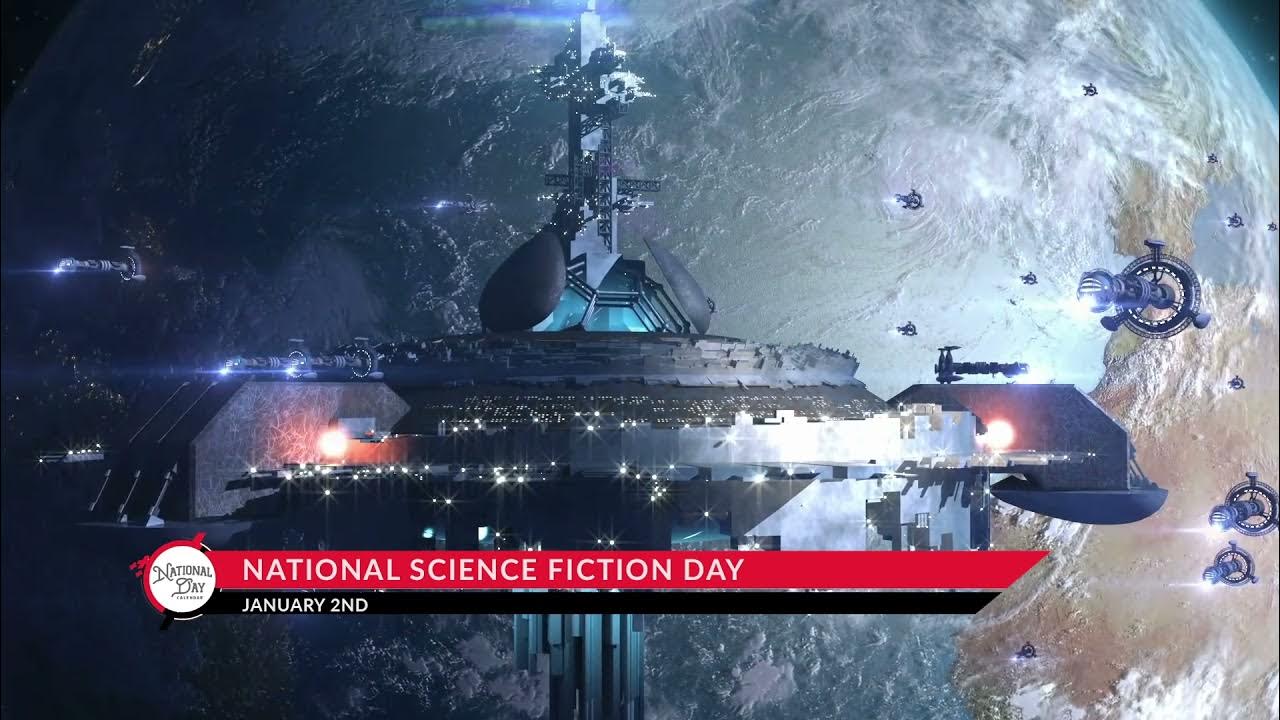 National Science Fiction Day on January 2 - YouTube