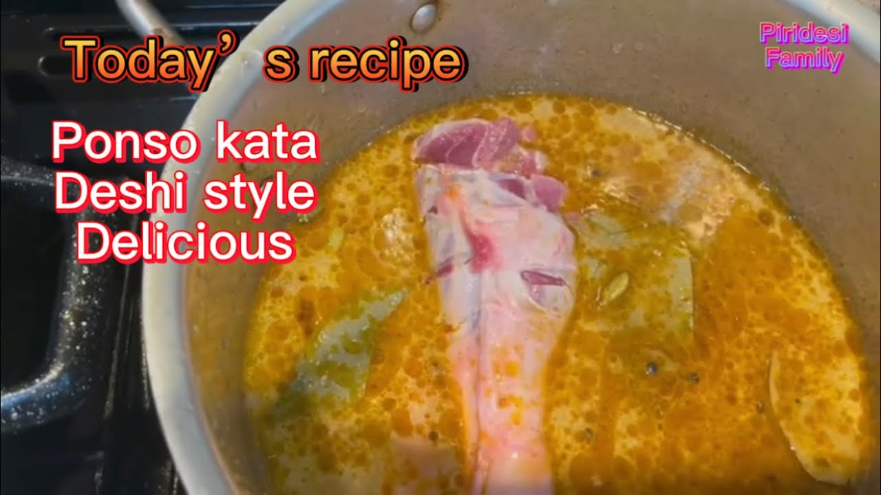 Today’s recipe ponso kata curry deshi style delicious 😋 ️🥰 - YouTube