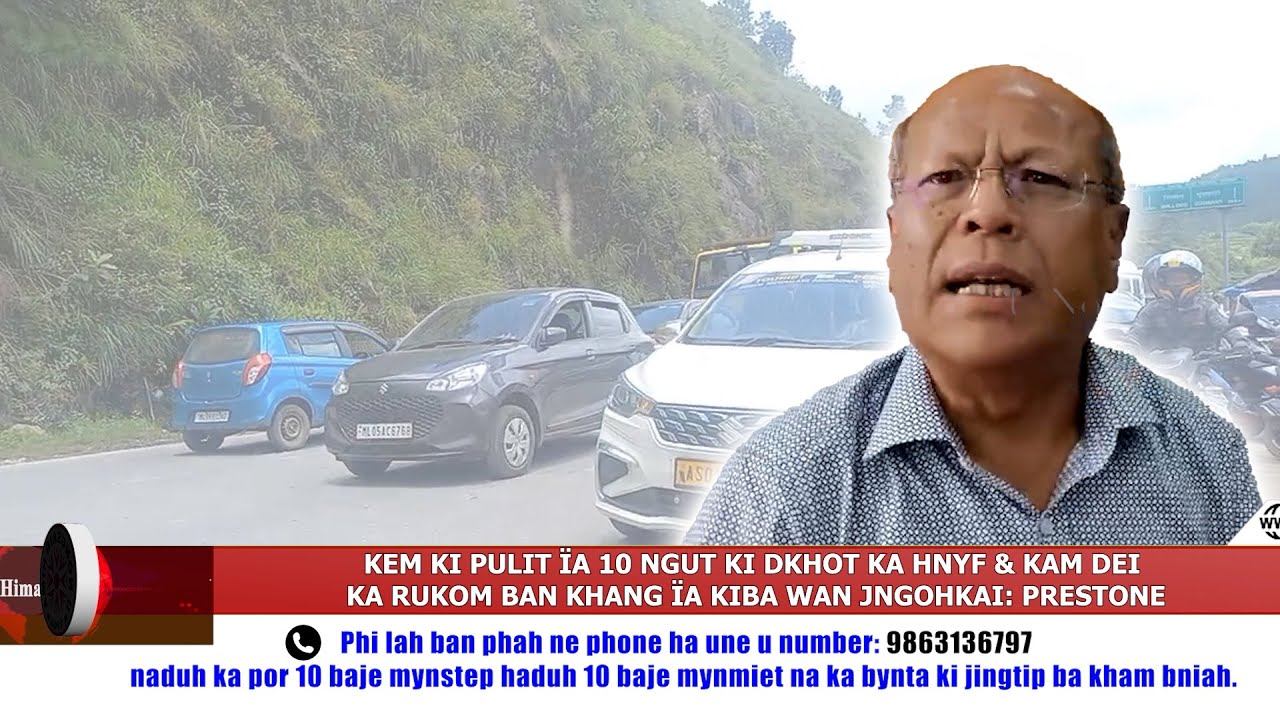 KEM KI PULIT ÏA 10 NGUT KI DKHOT KA HNYF & KAM DEI KA RUKOM BAN KHANG ...