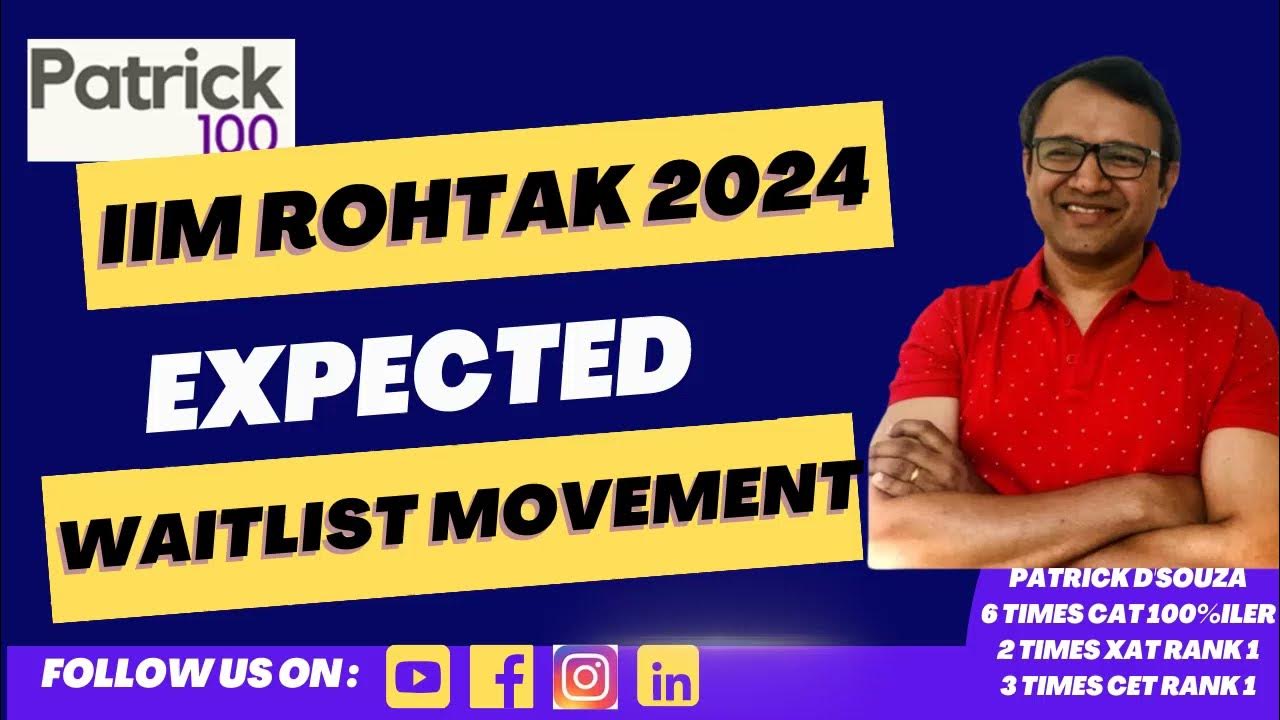 IIM Rohtak Final Merit List Out -Expected Waitlist Movement| IIM Rohtak 2024 - 2026| Patrick ...