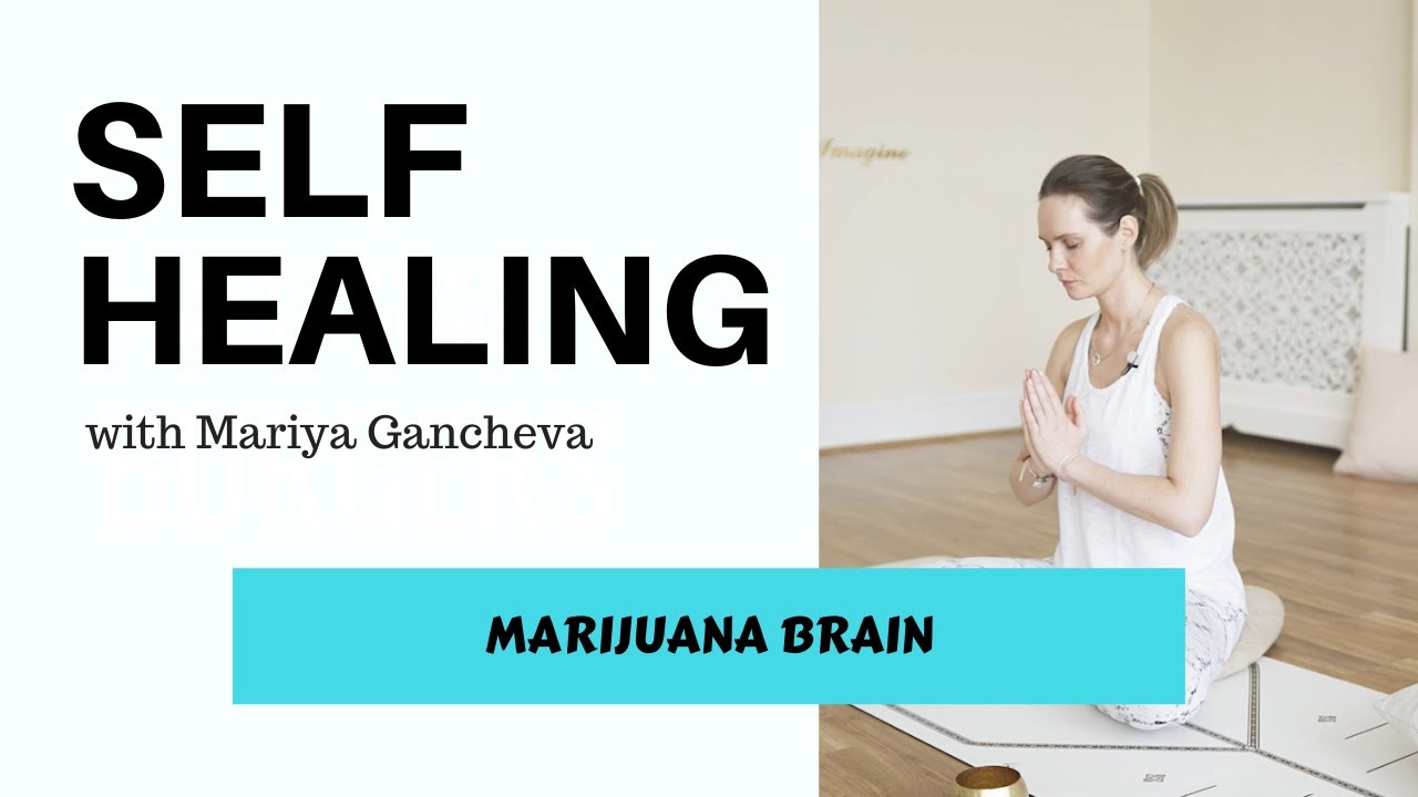 Yoga for Marijuana Brain - The Kundalini Yoga Self Healing Program with ...