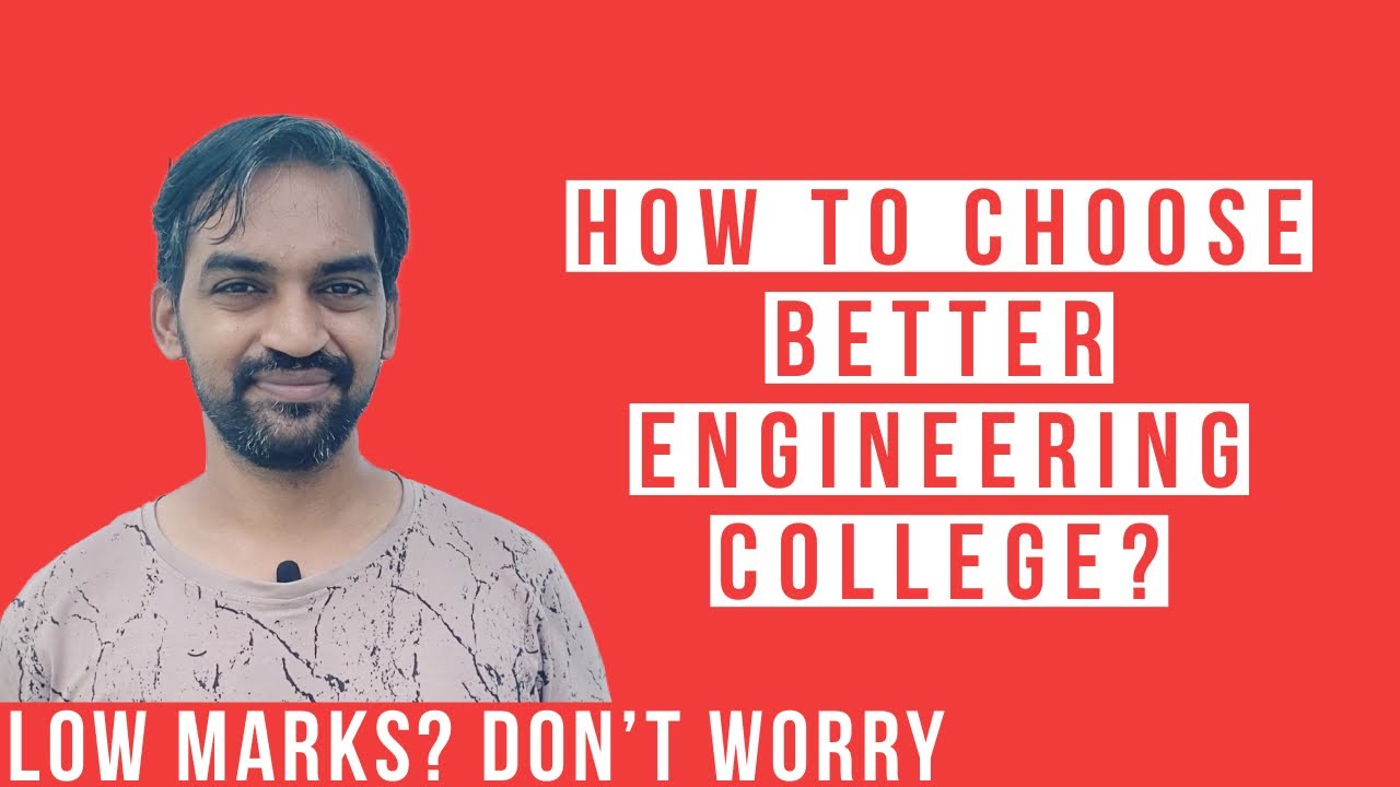 How to choose better Engineering College? | Low marks what to do? - YouTube