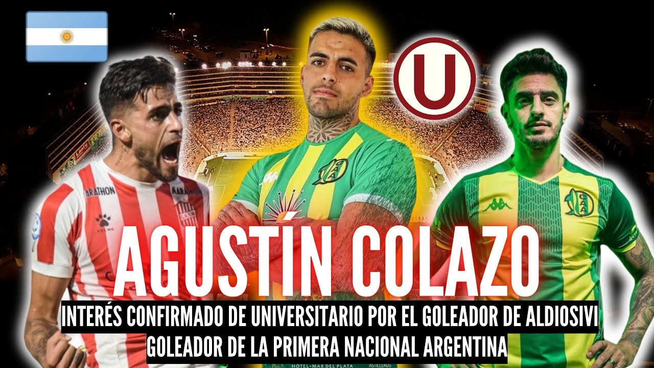 AGUSTIN COLAZO SUENA MUY FUERTE COMO EL 9 EN UNIVERSITARIO DE DEPORTES ...