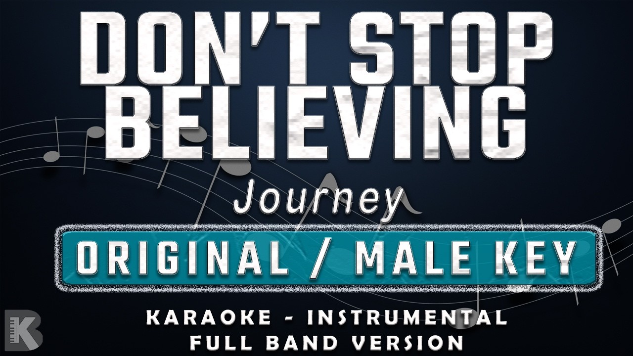 Don't Stop Believing - Journey (Full Band Karaoke) Male Key ...