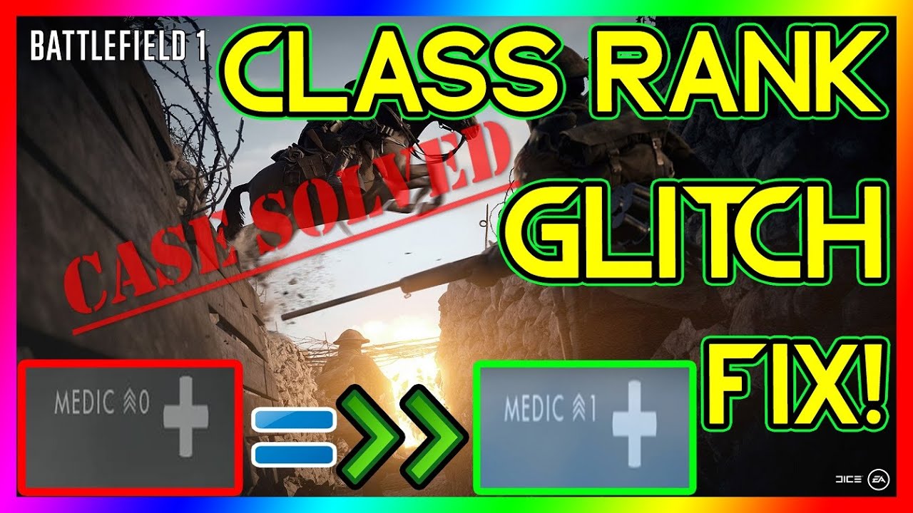Battlefield 1 RANK Up GLITCH FIX SOLUTION | HOW TO RANK CLASS UP | HOW ...