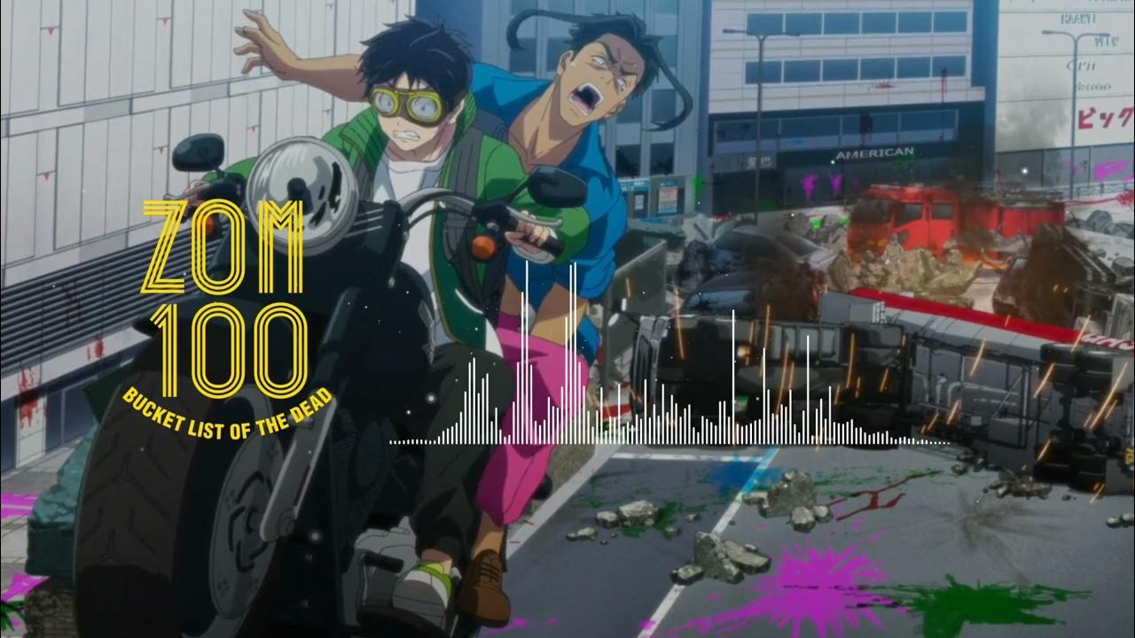 Zom 100: Bucket List of the Dead Opening 1 Full by KANA-BOON - YouTube
