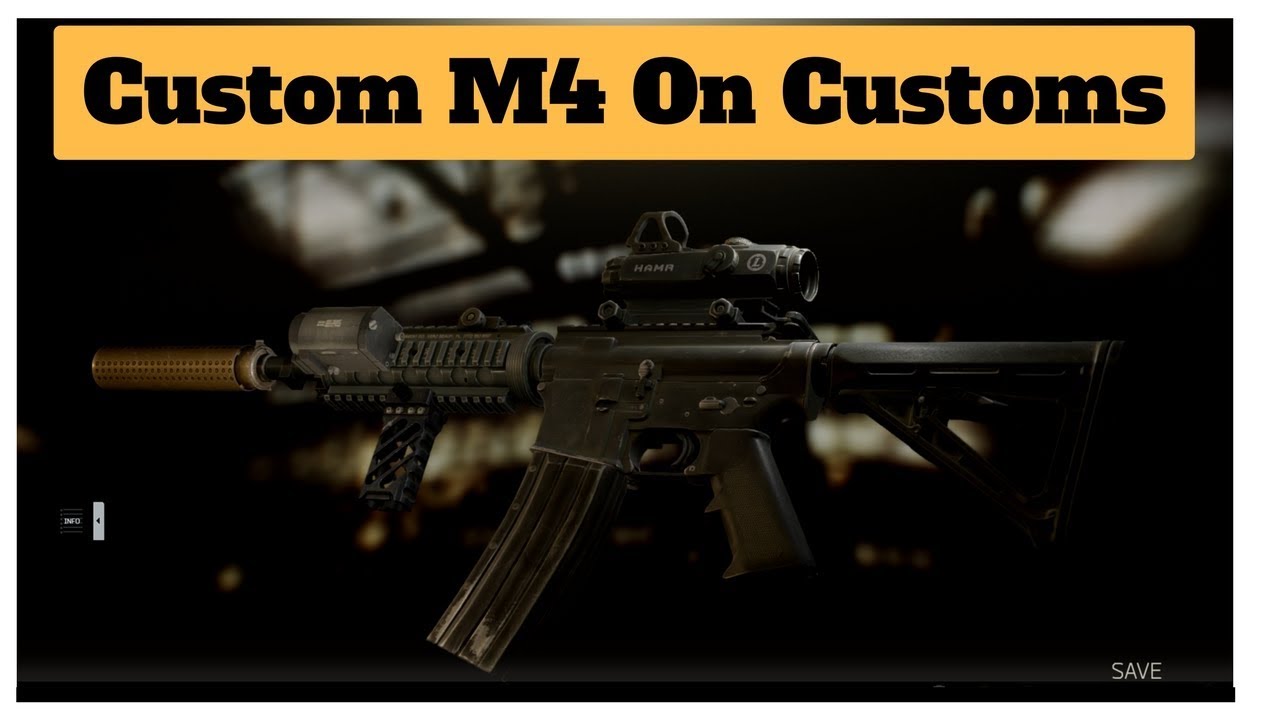 Custom M4 on Customs - Escape From Tarkov - YouTube