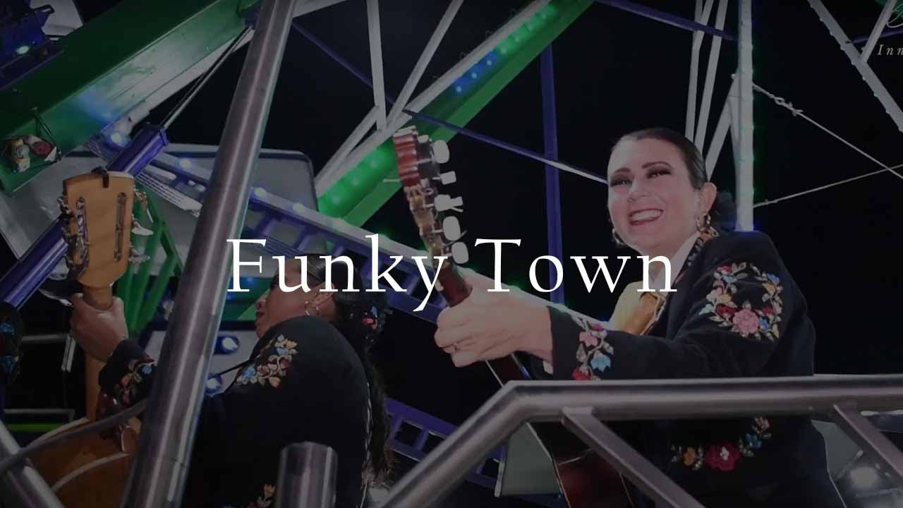 Funky Town - Mariachi Femenil Innovación Mexicana - YouTube