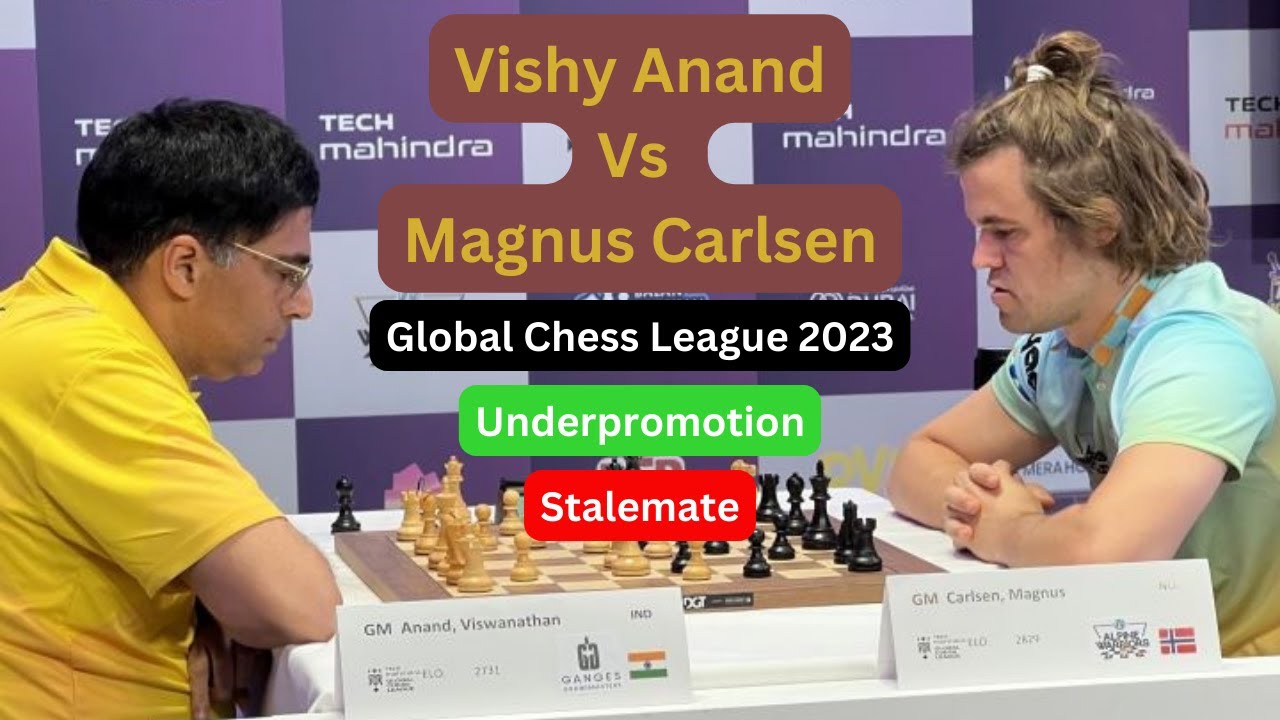 Vishy Anand Vs Magnus Carlsen || Global Chess League 2023 || One of the ...