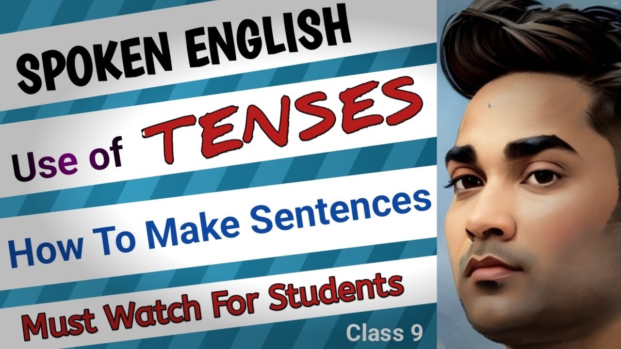 Uses Of Tense For Spoken English | How To Make sentences | Daily Use ...