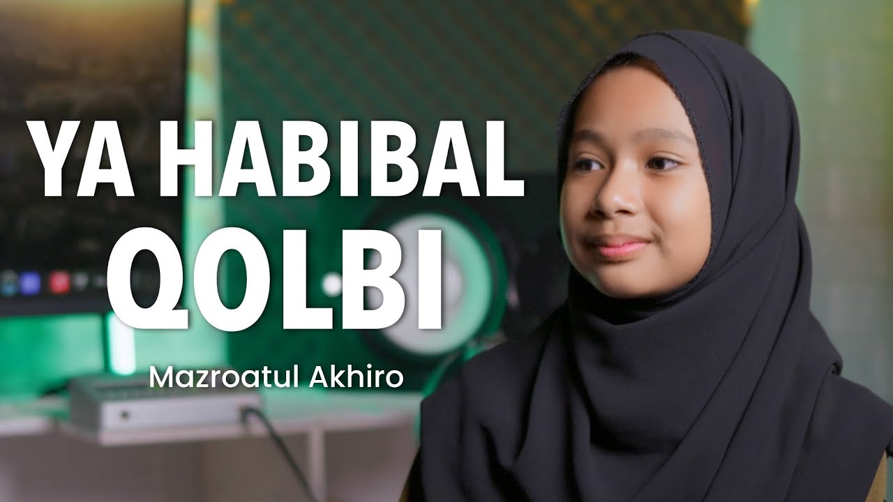 YA HABIBAL QOLBI - MAZRO ( COVER ) - YouTube