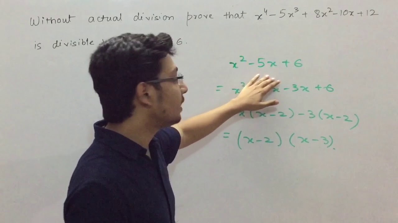 Without Actual Division Prove That X 4 5x 3 8x 2 10x 12 Is Exactly