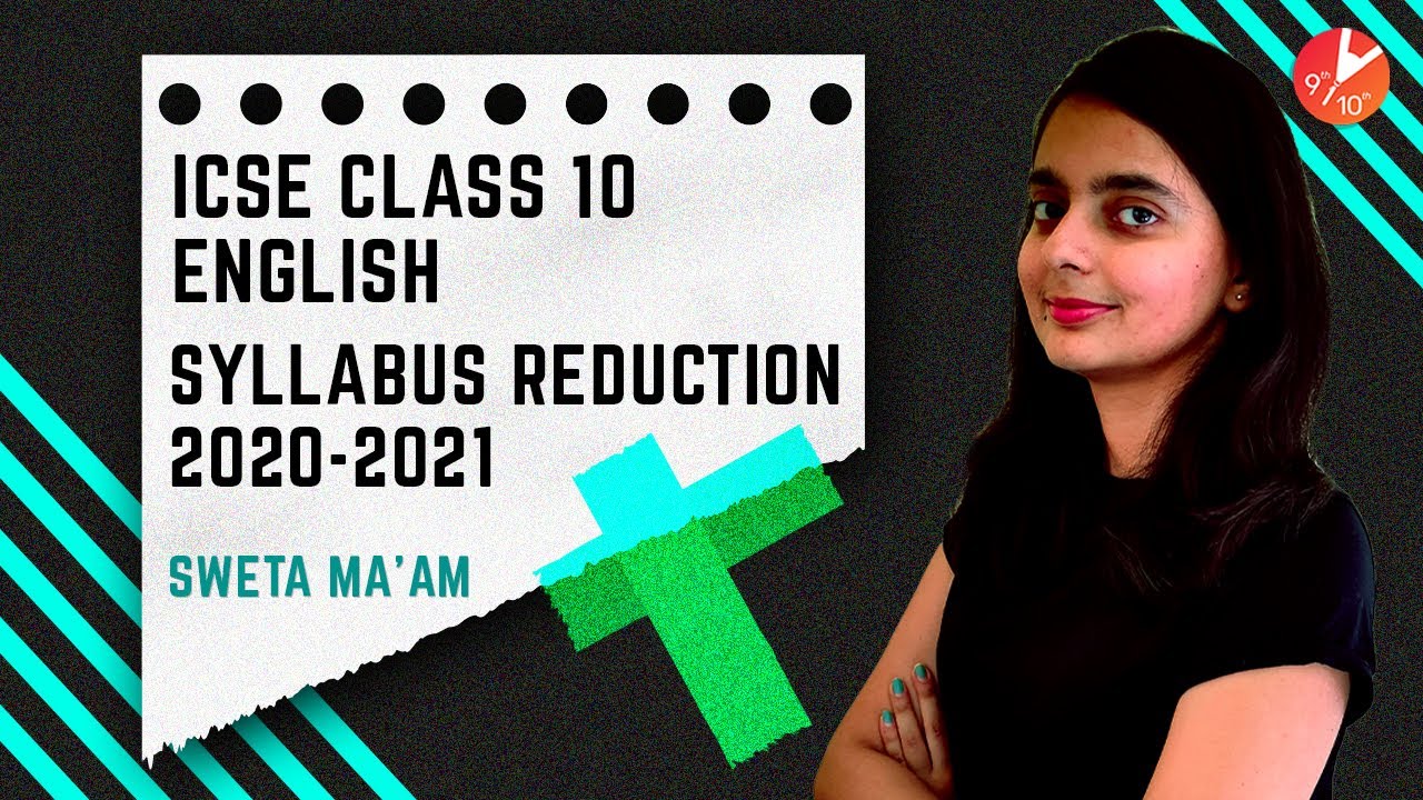 ICSE English Syllabus Reduction 2020 2021 ICSE Class 10 English icse-english-syllabus-reduction-2020-2021-icse-class-10-english