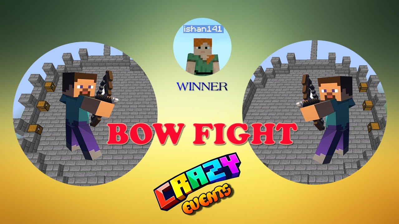 Bow Fight | Minecraft Event | Daily Event | Challenging Crazy Event ...