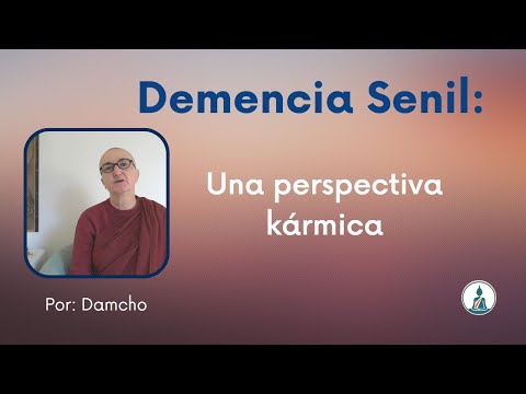 Demencia senil: una perspectiva budista