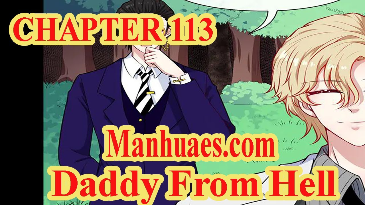 Daddy From Hell Chapter 113 [English Sub] | MANHUAES.COM - YouTube
