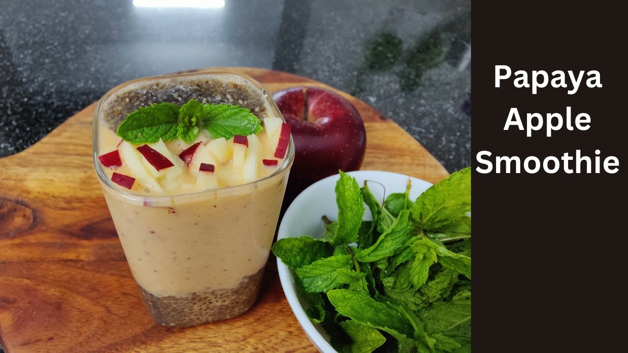 Apple Papaya Smoothie | Super Healthy Smoothie Recipe - YouTube