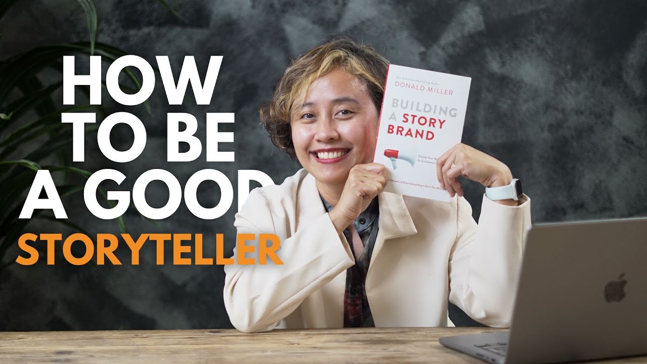 How to Be A Good Storyteller with Building A Story Brand Book - YouTube