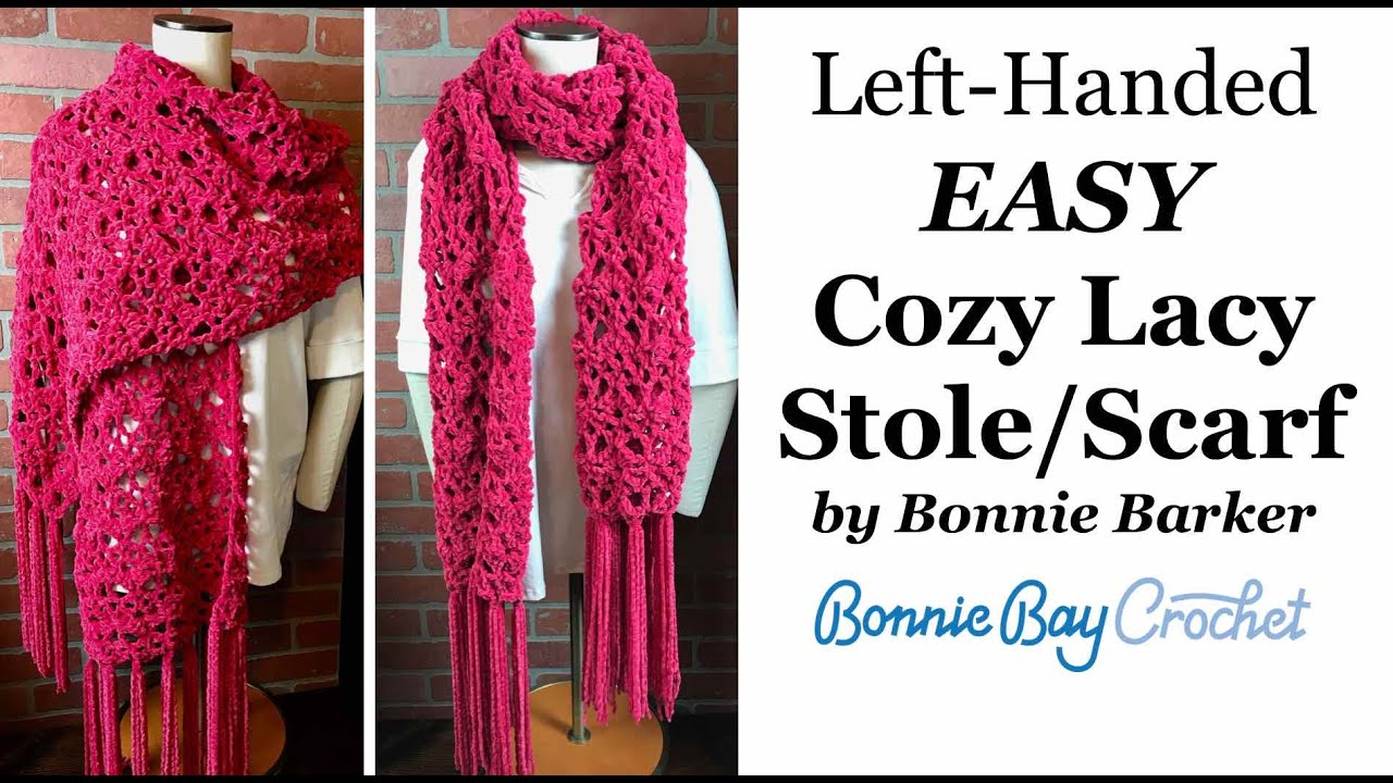 Left-Handed EASY Cozy Lacy Stole/Scarf, by Bonnie Barker - YouTube