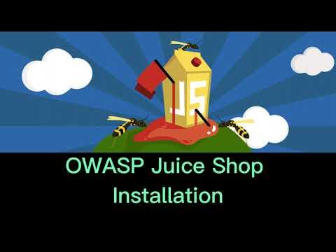 OWASP Juice Shop Installation - YouTube