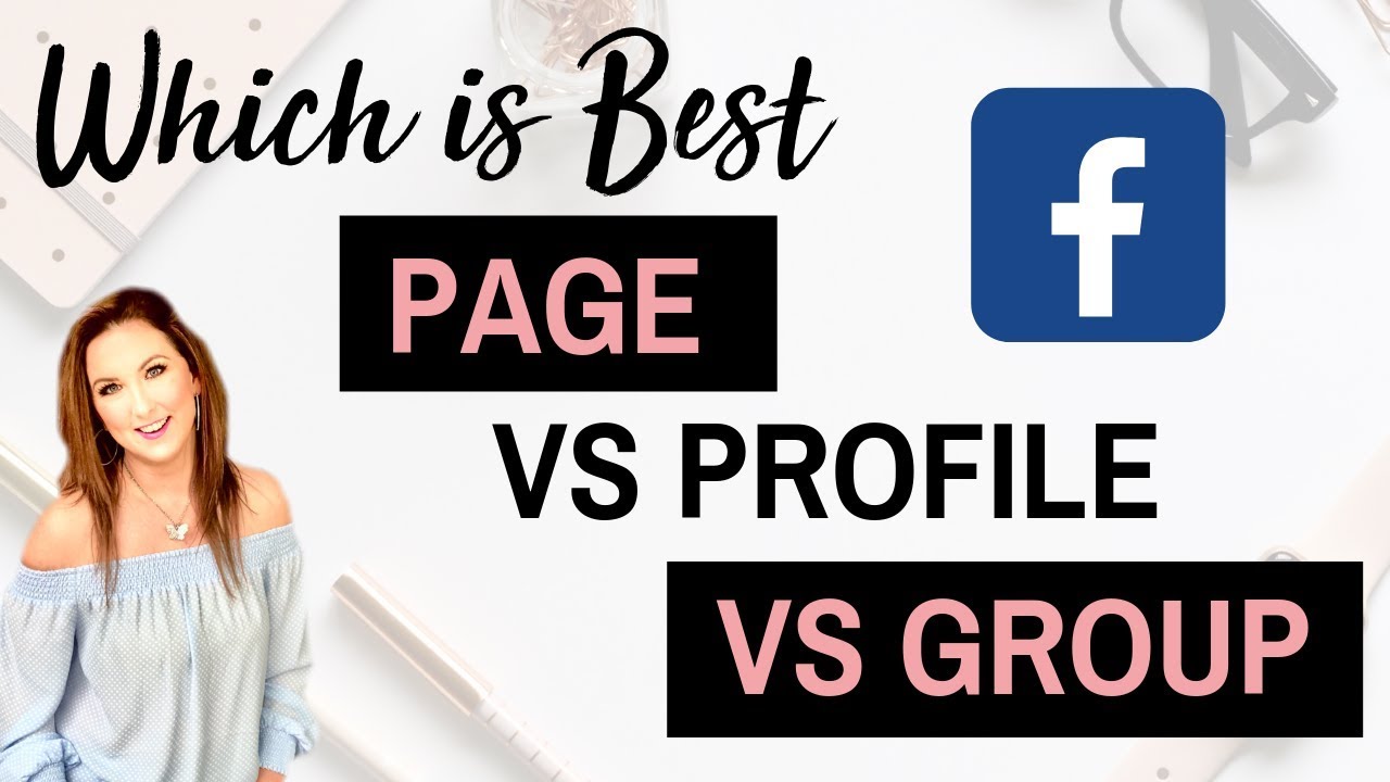 Facebook Page vs Group vs Profile | Facebook Marketing 2019 - YouTube