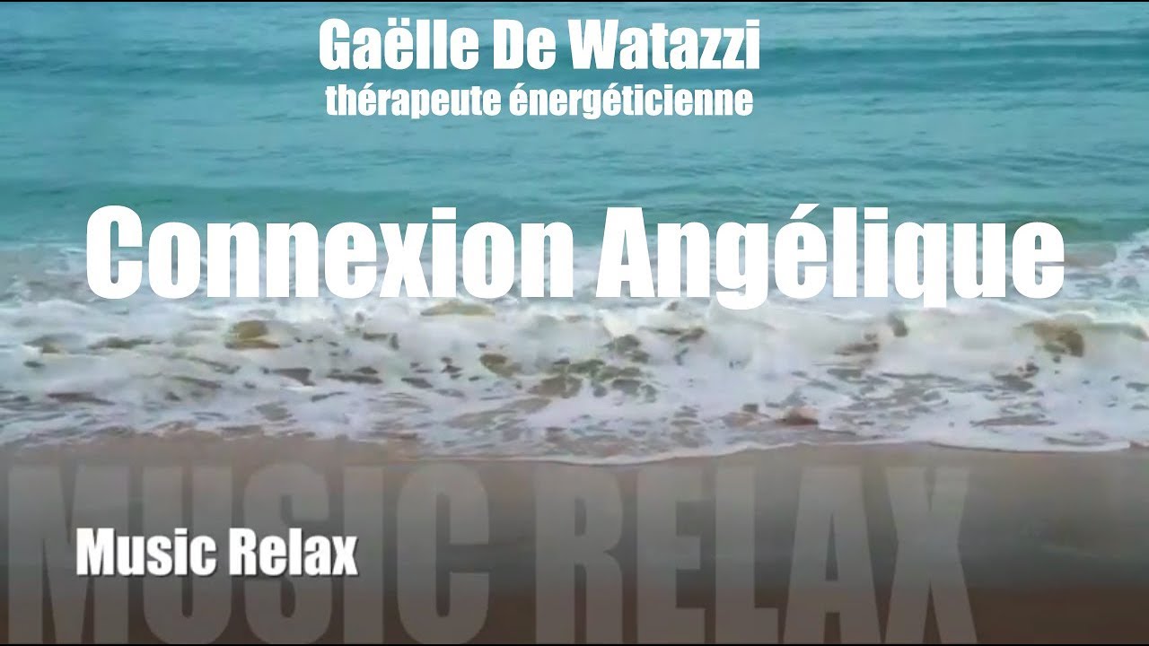 Musique méditation voix des anges connexion royaume angélique - YouTube