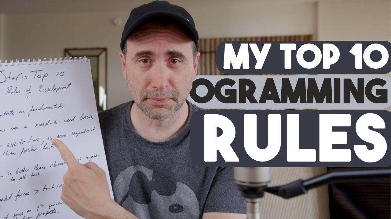 Stef's Top 10 Programming Rules - MUST LEARN!! - YouTube