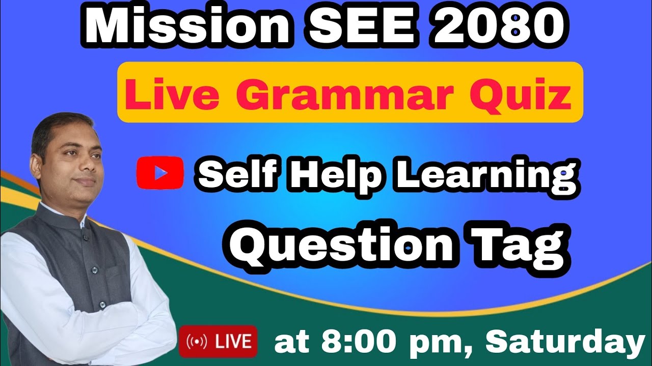 Mission SEE 2080 || Question Tag - YouTube