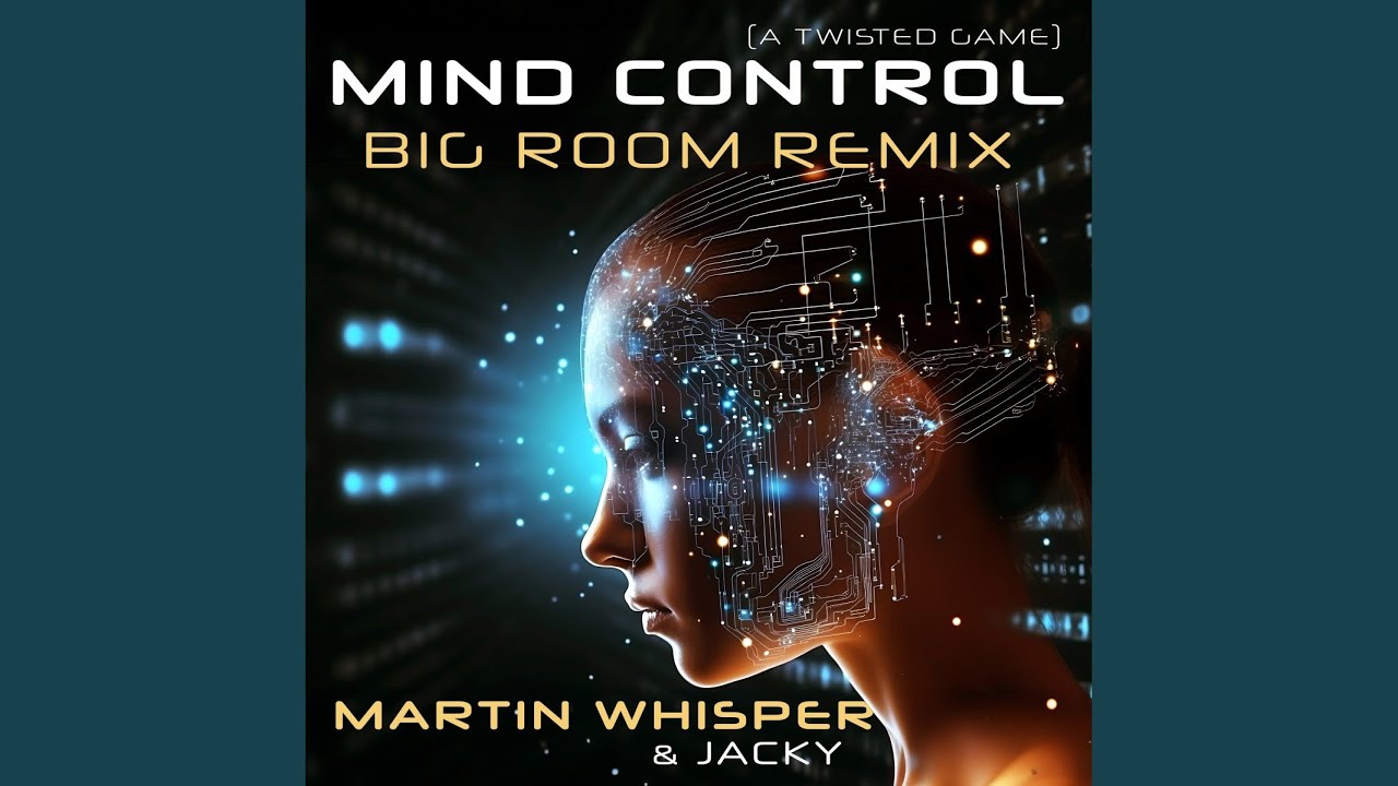 Mind Control (A Twisted Game) (Big Room Remix) - YouTube