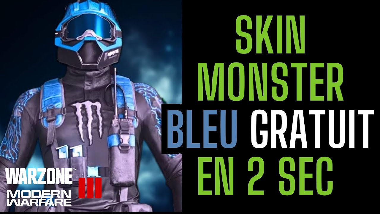 Débloquer le skin GRATUIT Warzone 3 MW3 Monster Bleu Energy (Glitch ...