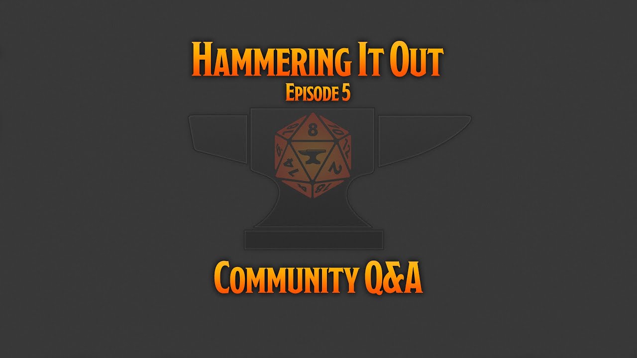 Hammering It Out - Q&A - Episode 5 - YouTube