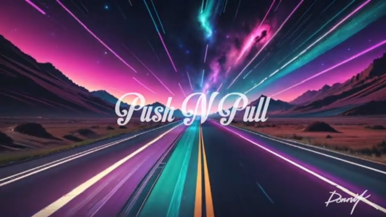 Push N Pull (Lyric Video) - YouTube