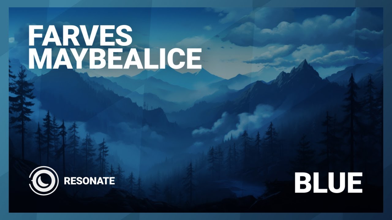 Farves & maybealice - Blue (Extended Mix) - YouTube