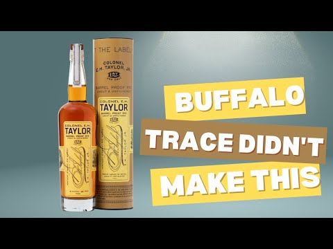 EH Taylor Barrel Proof Rye Review, plus Who Distilled it!? - YouTube